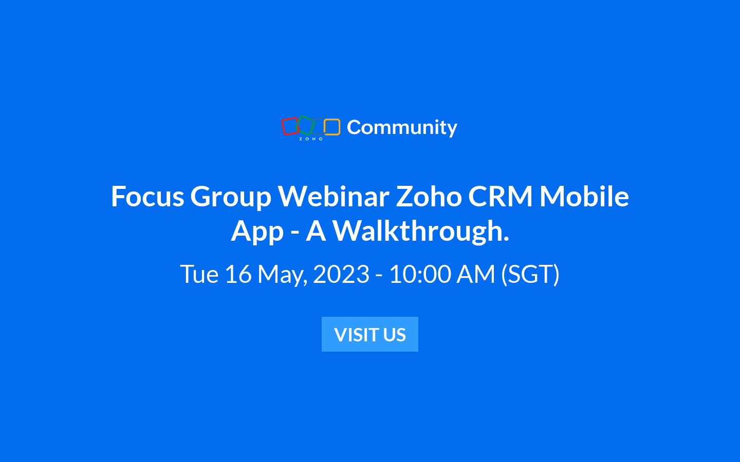 Focus Group Webinar Zoho Crm Mobile App A Walkthrough